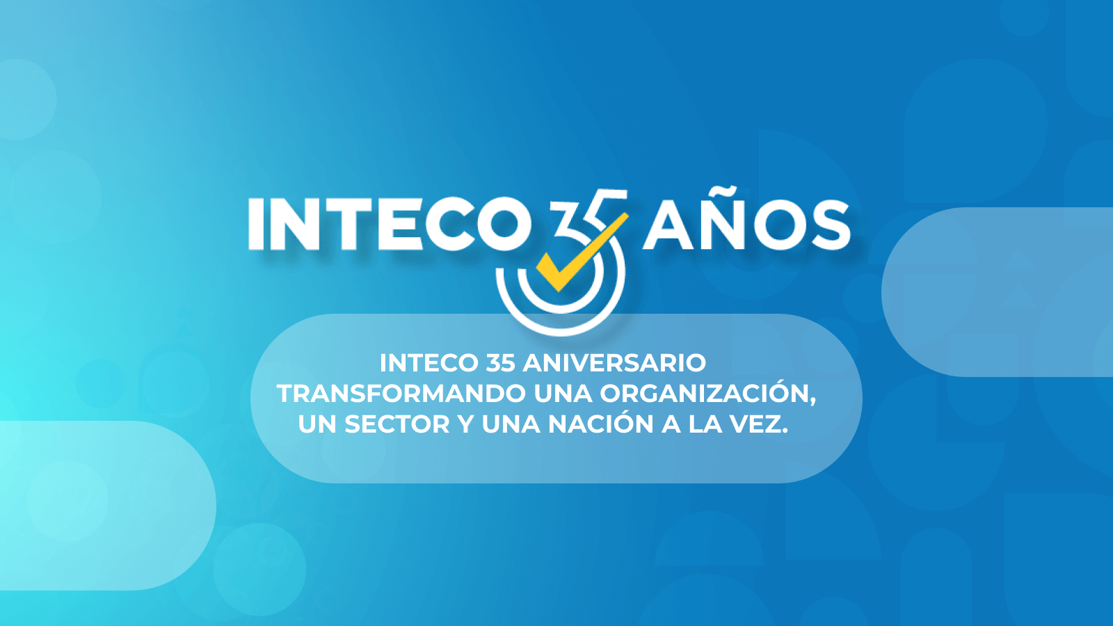 35 Aniversario | INTECO